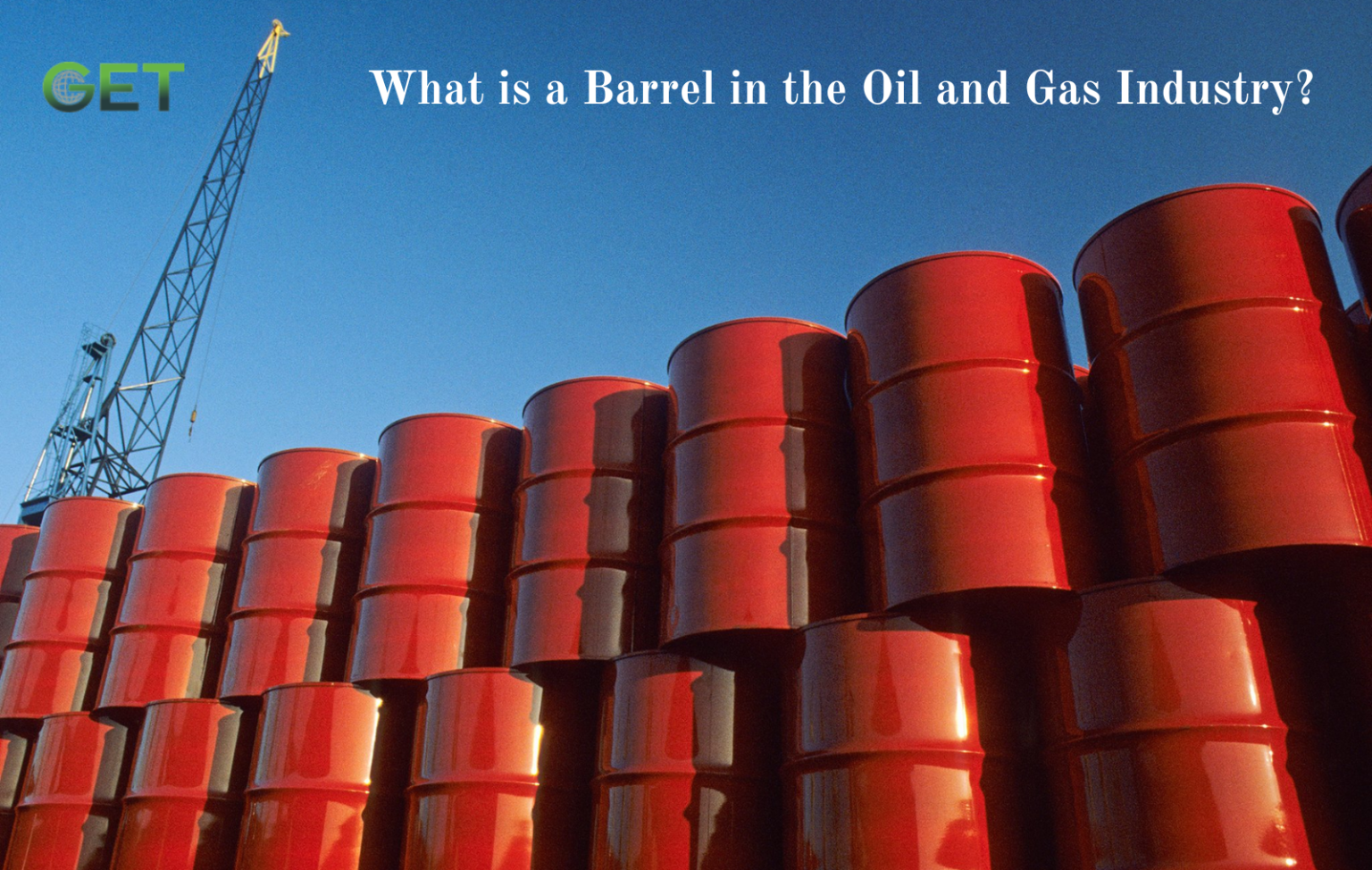 Understanding Barrels in the Upstream Oil and Gas Sector